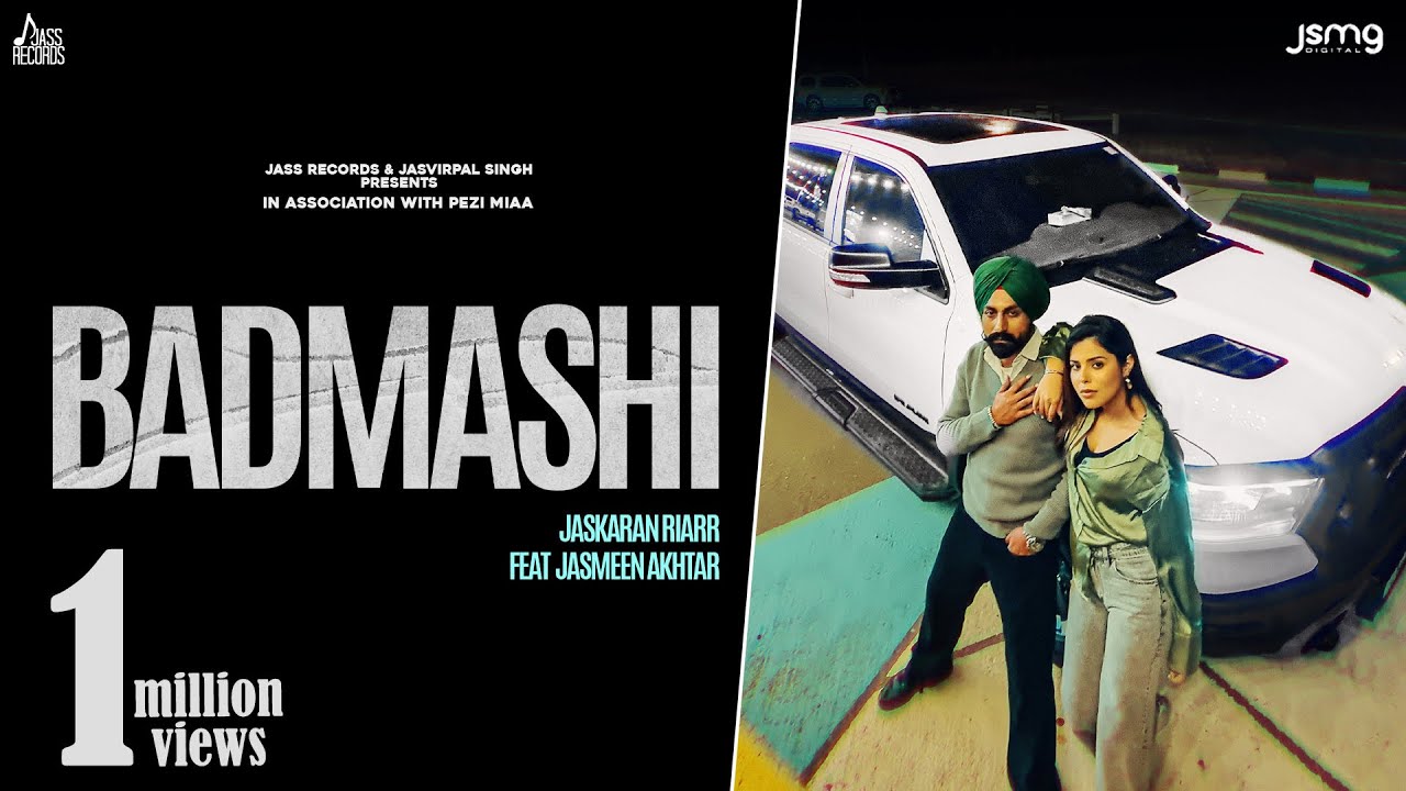 Badmashi (Full Video) Jaskaran Riarr | Jasmeen Akhtar | Geet Goraya ...