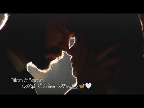 Dilan & Baran ✓ Aşk Sana Benzer..🦋🤍(Kan Çiçekleri)