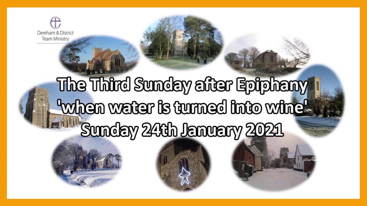 Sunday 24th January 2021. Worship from All Saints' Church, Shipdham ...