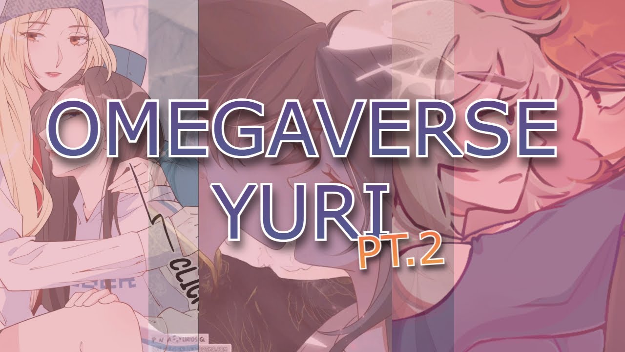 Omegaverse Yuri | Parte 2 - YouTube