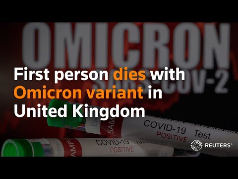 First person dies with Omicron variant in United Kingdom