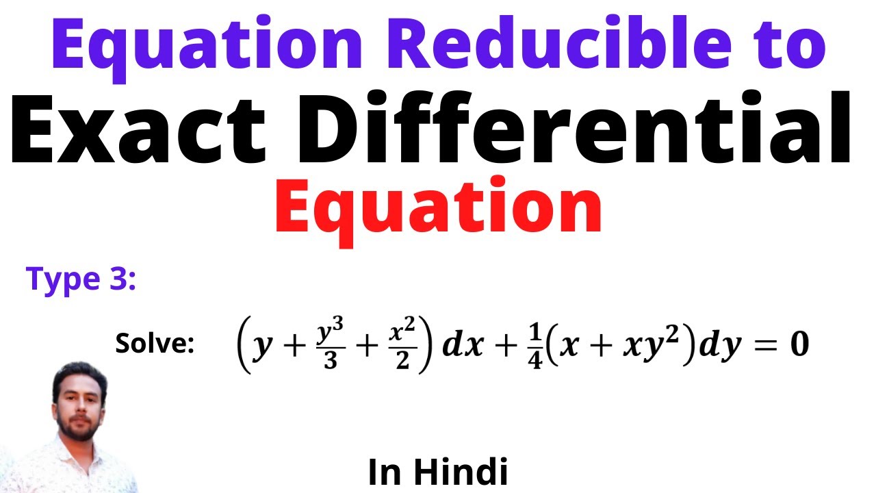 Reducible To Exact Differential Equation ll Type 3 ll Maths Akhada ll B ...