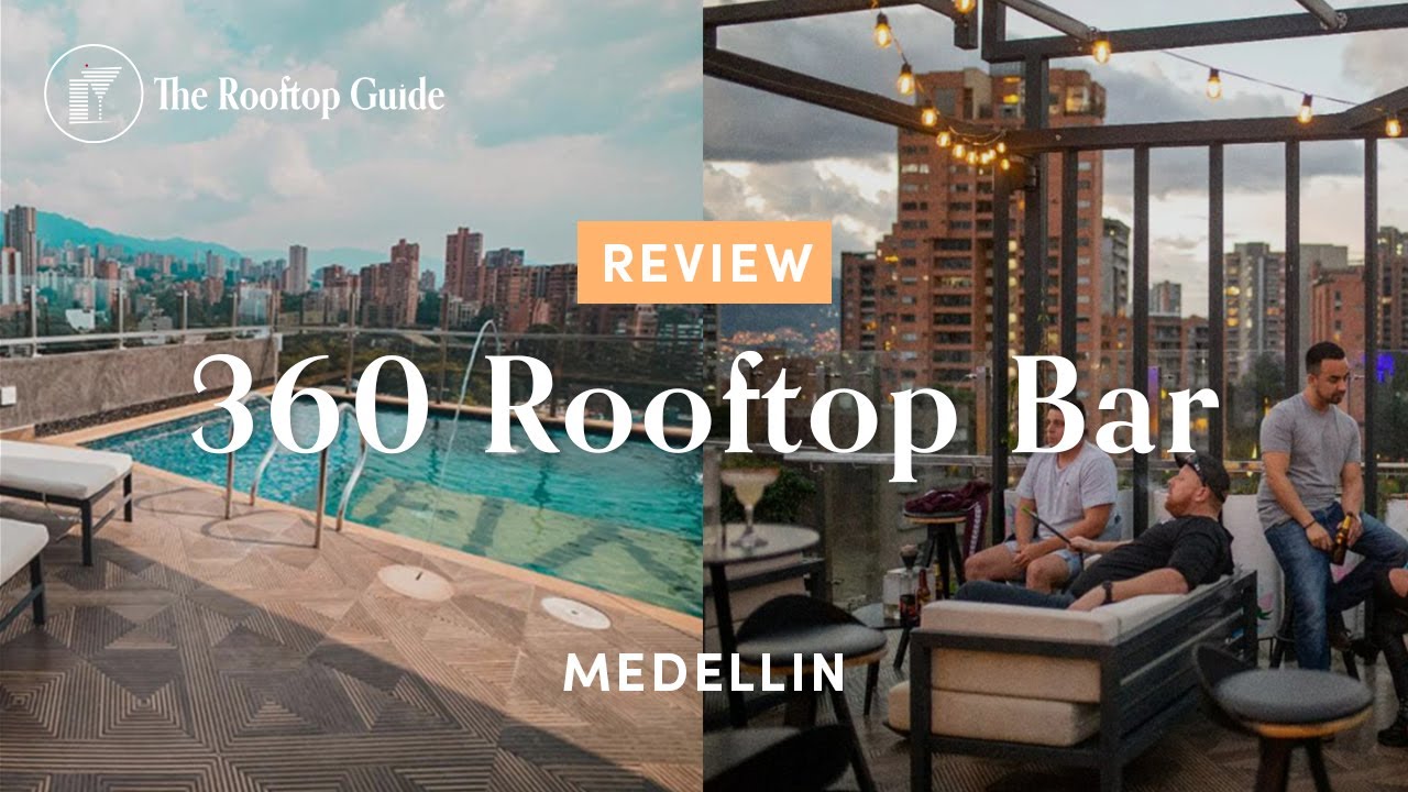 360 Rooftop Bar in Medellin - Review - YouTube