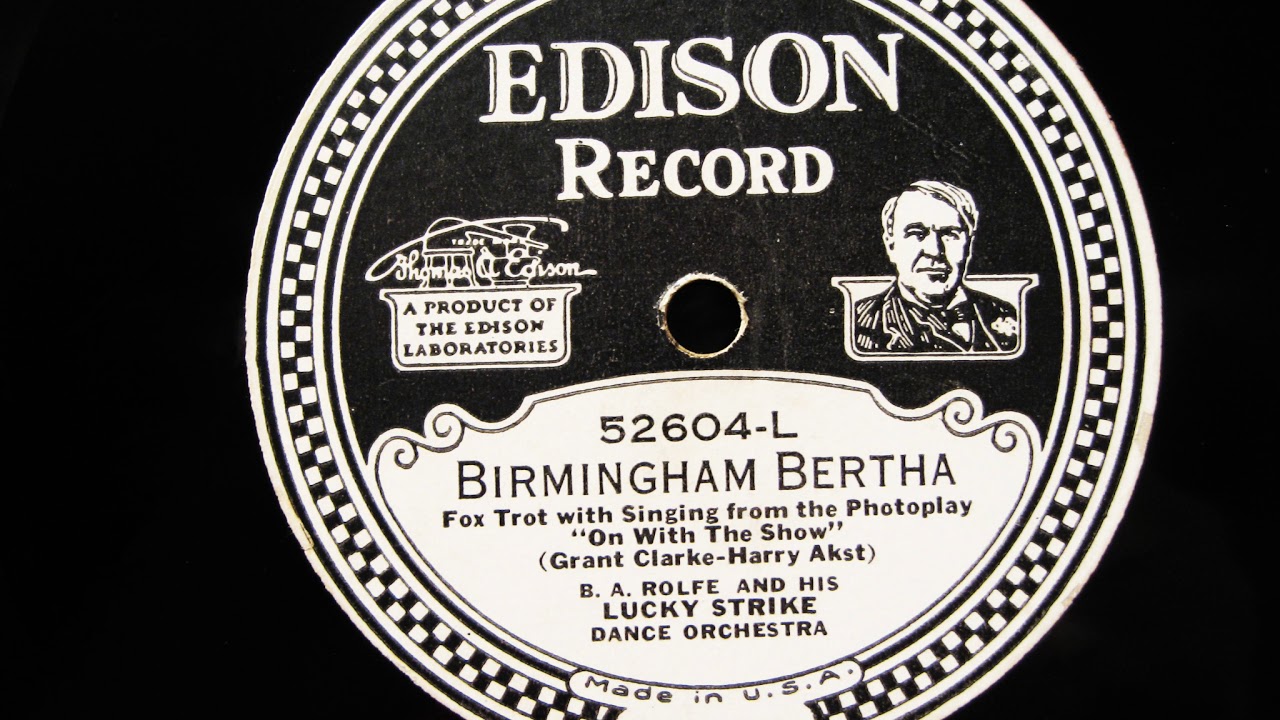 Birmingham Bertha - BA Rolfe - Vaughn DeLeath - YouTube