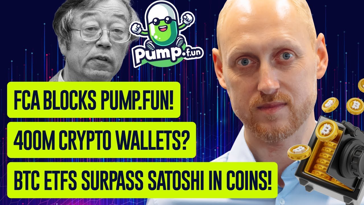 Record Number of Crypto Wallets, ETFs Surpass Satoshi, Pump.fun Ban in UK, and Other Key News ...