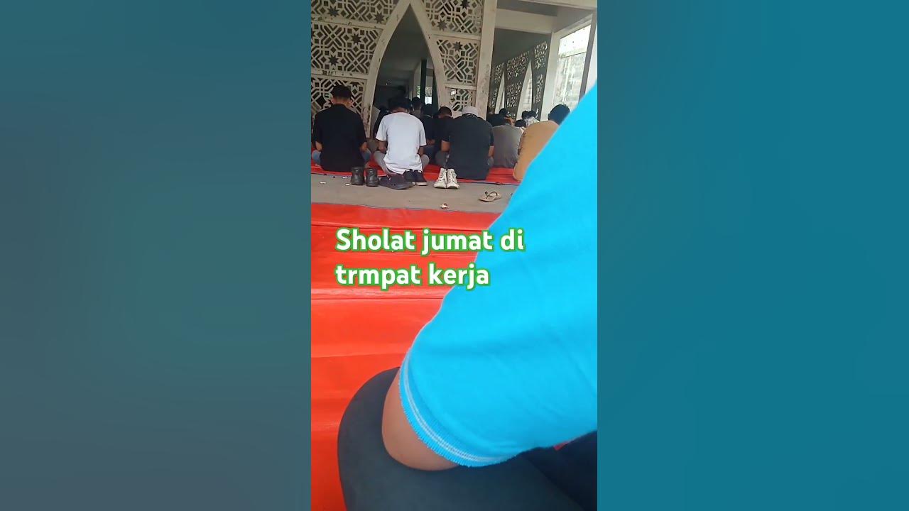 Melaksanakan kewajiban sholat jumat@Yunis-y1e - YouTube