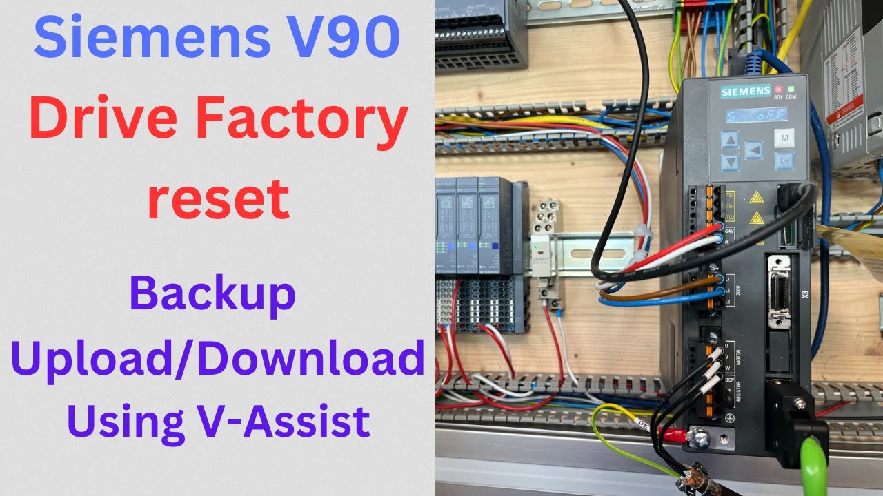 Siemens V90 Drive Factory reset, Backup Upload/Download Using V-Assist ...