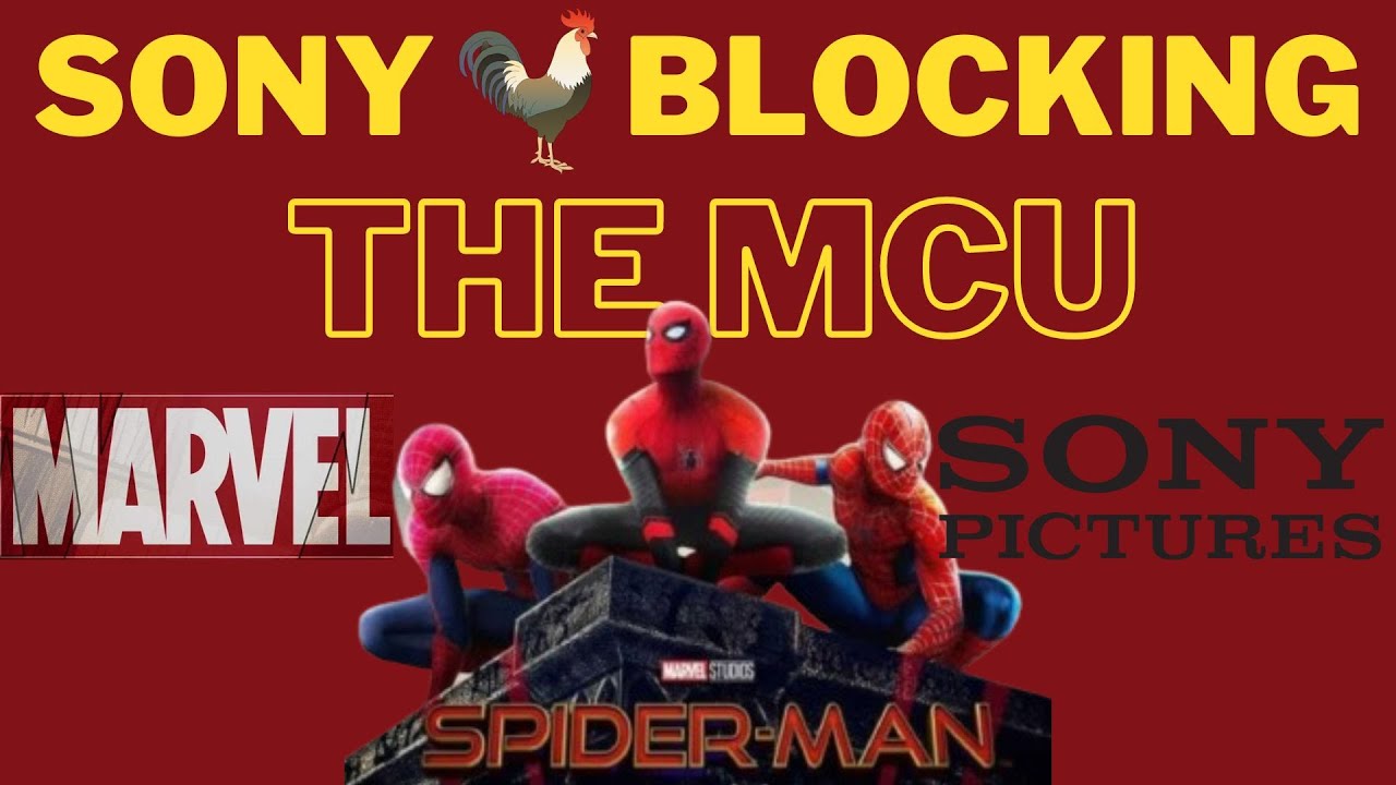 How Sony is BLOCKING Marvel's plan for Spider-Man in the MCU! - YouTube
