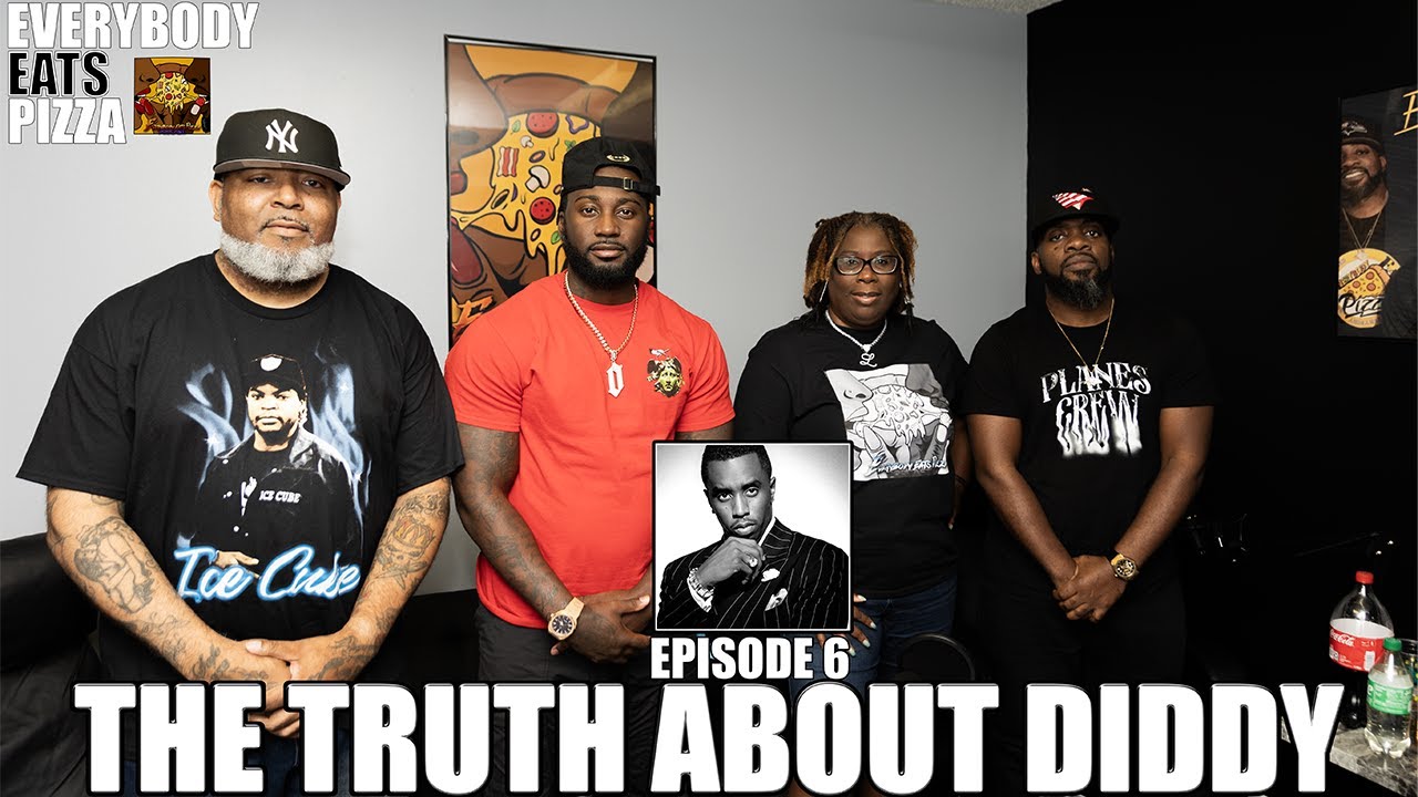 EP6|THE TRUTH ABOUT P DIDDY - YouTube