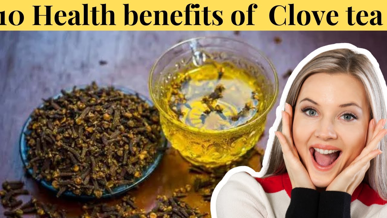 Benefits of drinking clove tea everyday - YouTube