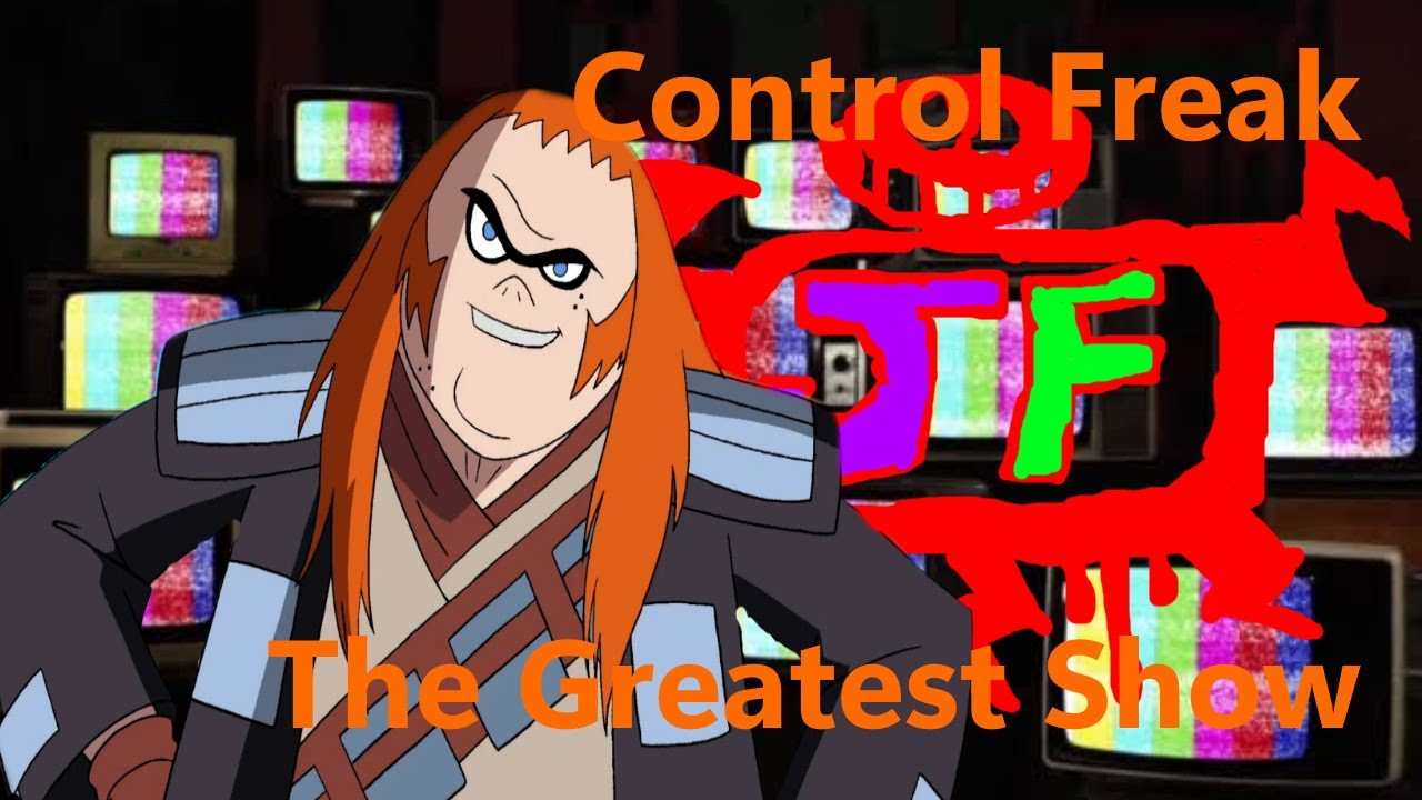 Teen Titans: Control Freak Tribute - The Greatest Show - YouTube