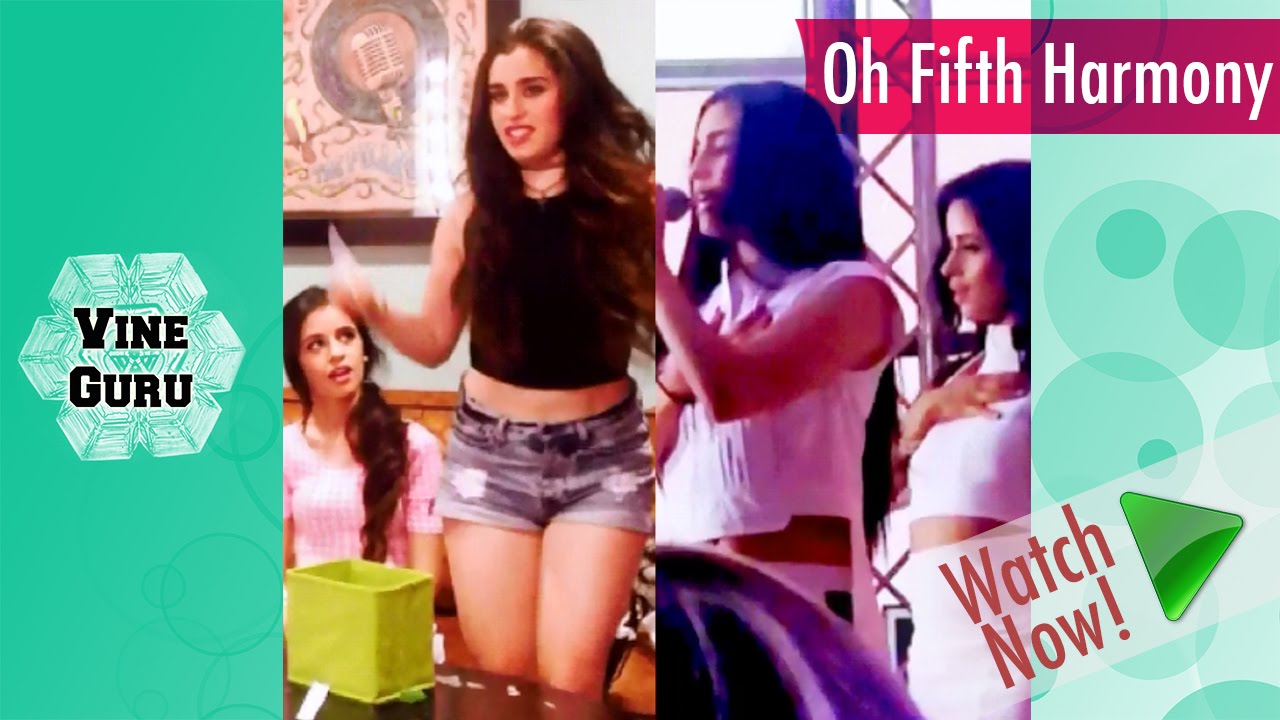 Oh Fifth Harmony Vine Compilation ★ ULTIMATE VINES [HD] - YouTube
