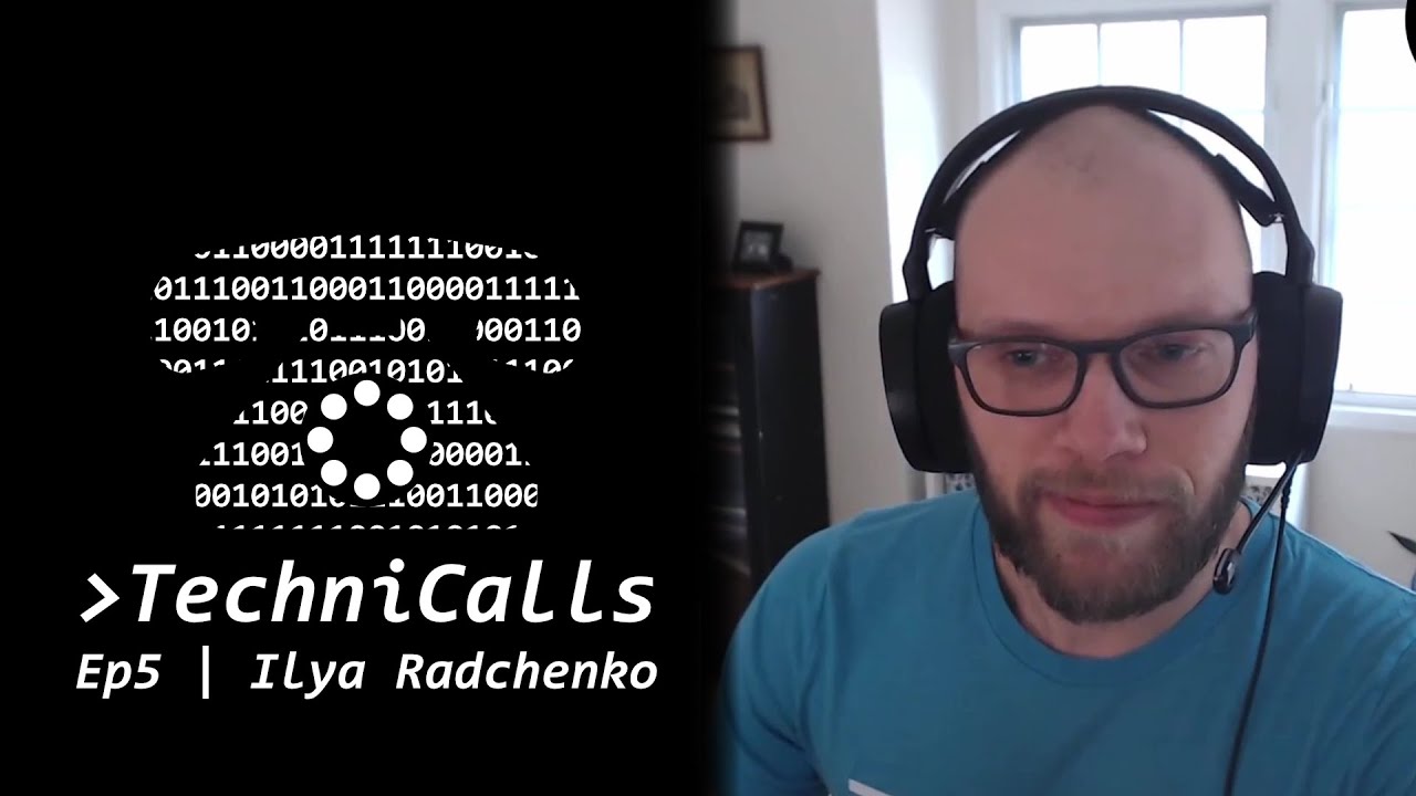 Technicalls Ep5 with Ilya Radchenko - YouTube