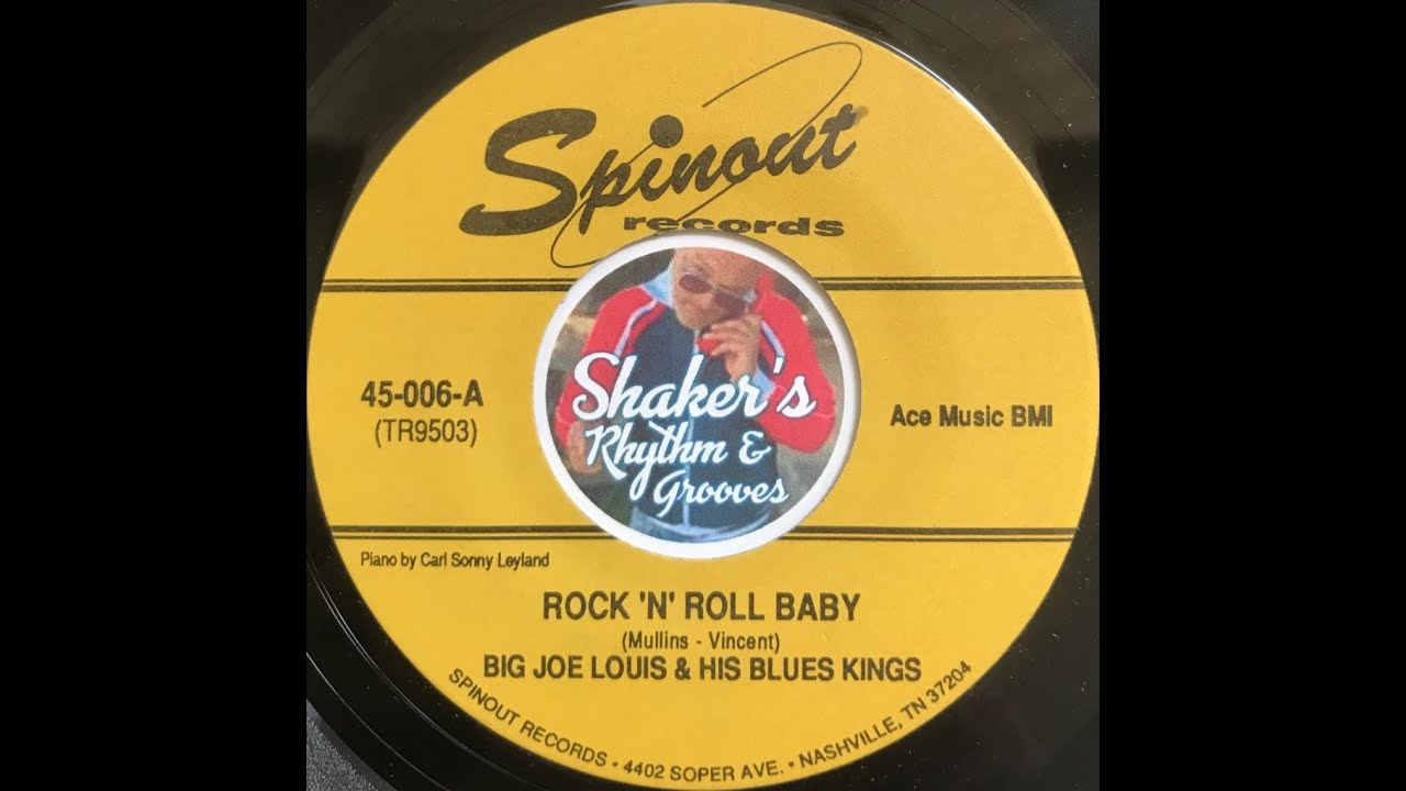 Big Joe Louis & His Blues Kings • Rock 'N' Roll Baby • from 1995 on ...