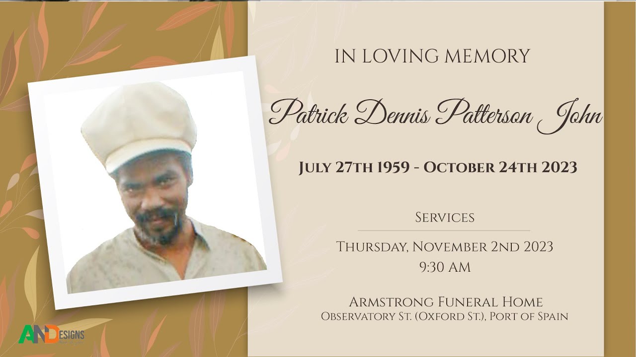 The Funeral Service of Patrick Dennis Patterson John - YouTube