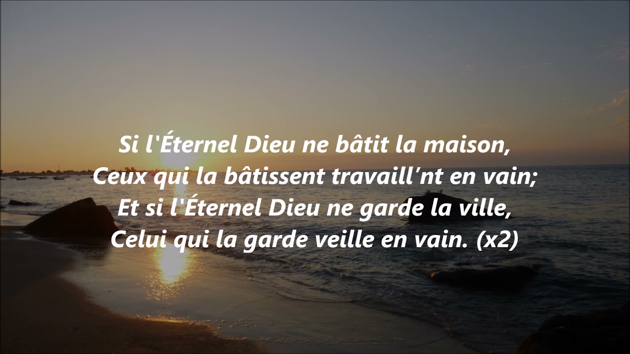 Psaume 127 chanté - YouTube