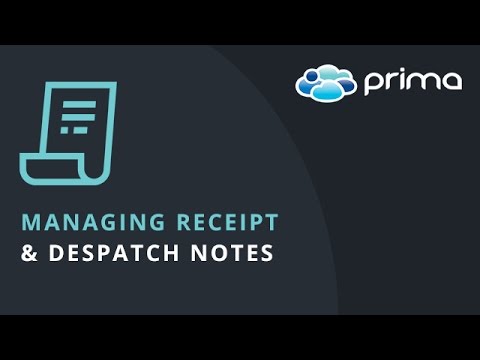 Managing Receipt & Despatch Notes - YouTube