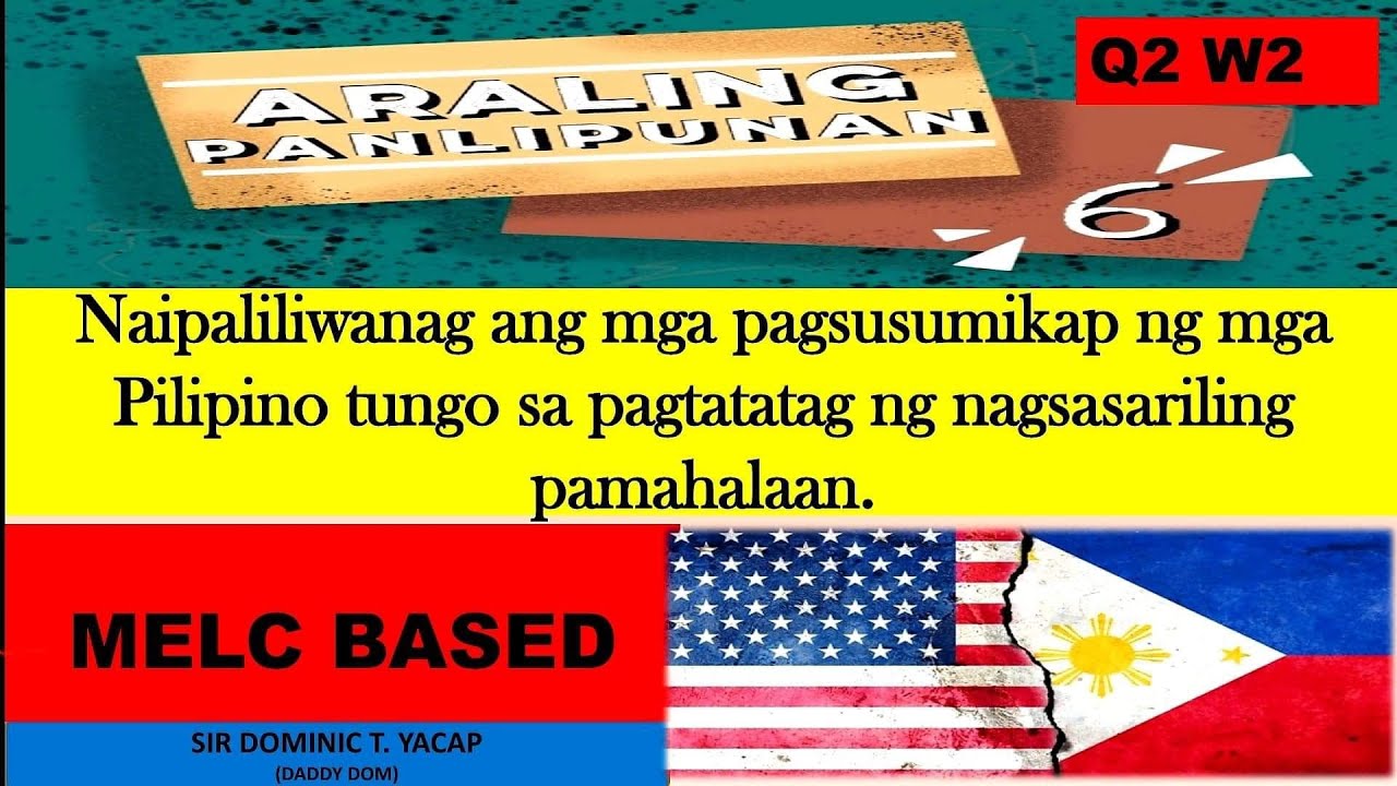 Naipaliliwanag ang mga pagsusumikap ng mga Pilipino tungo sa pagtatatag ...