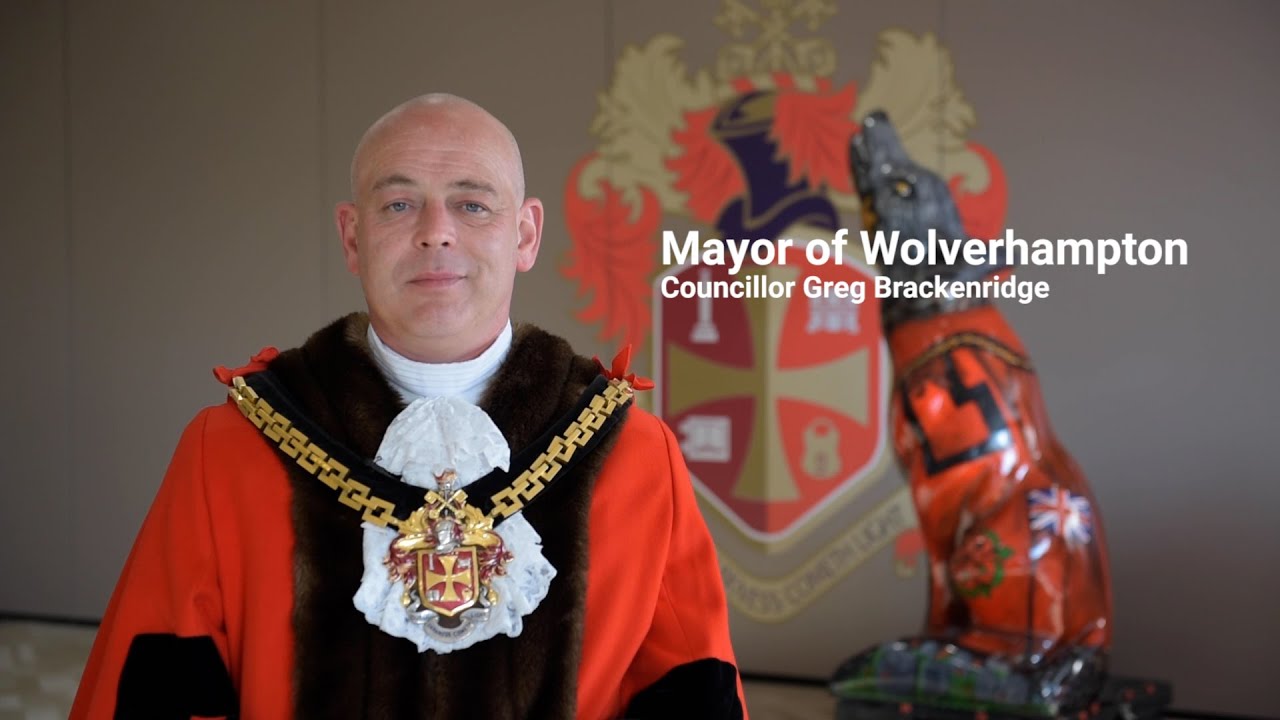 A message from the Mayor of Wolverhampton, Councillor Greg Brackenridge ...