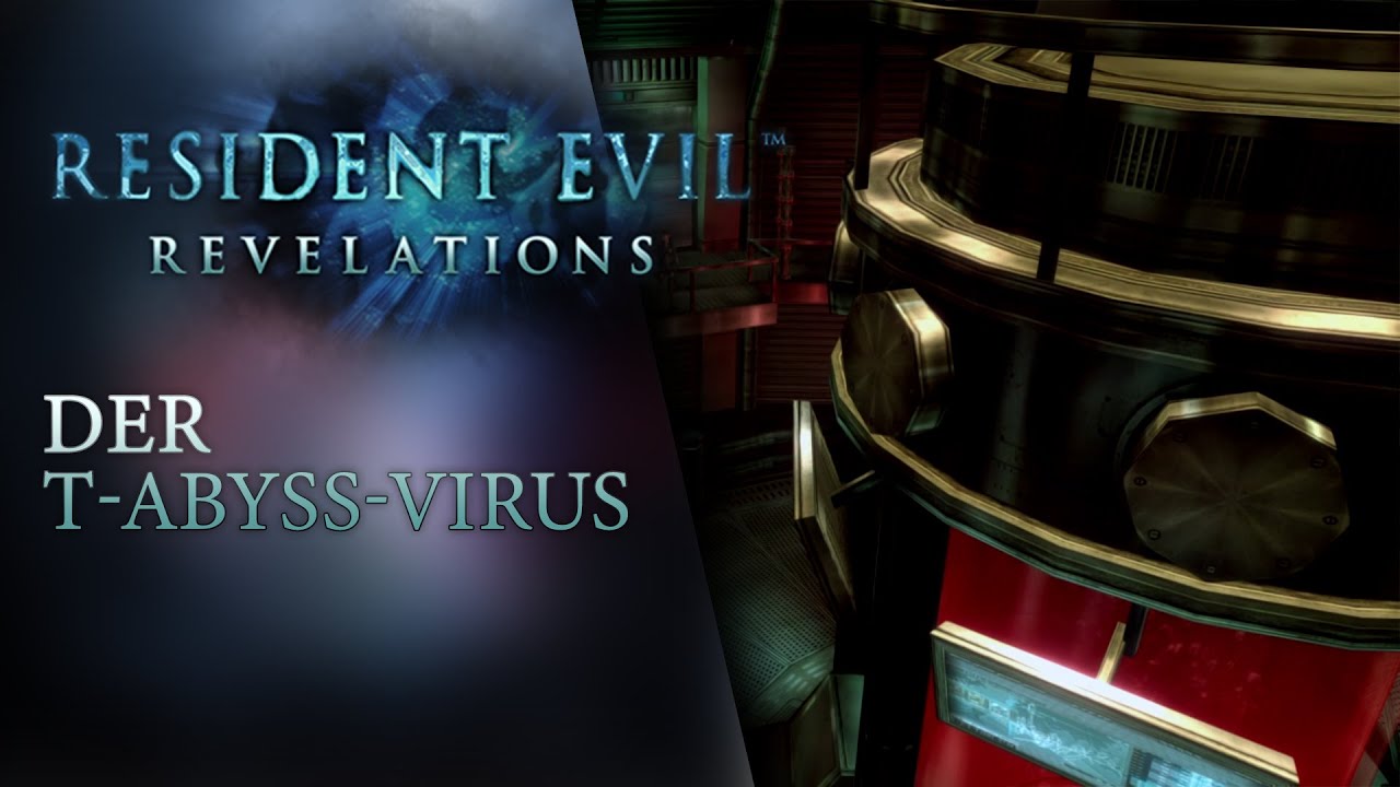 Der T-ABYSS-VIRUS • 12 • Resident Evil Revelations - YouTube