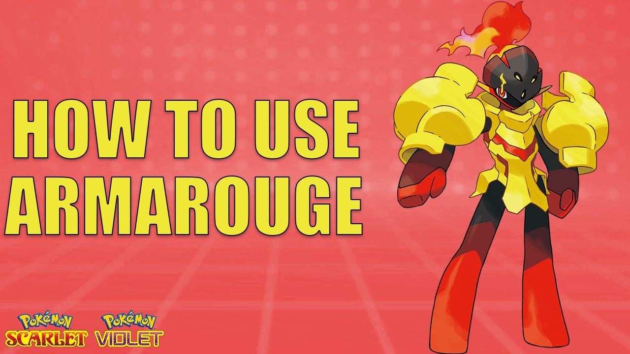 How To Use ARMAROUGE! - Pokemon Scarlet and Violet Moveset Guide - YouTube