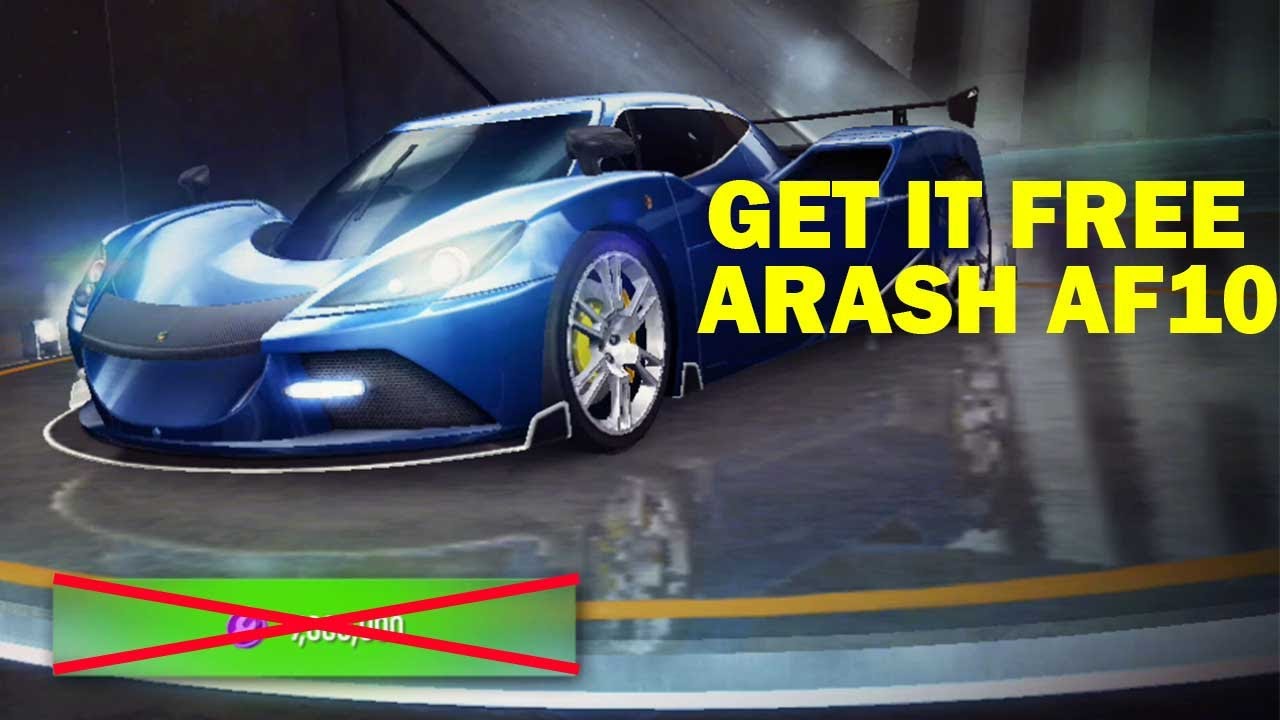 GET FREE ARASH AF10 IN ASPHALT 8 RACING GAME, START DOING THIS NOW ...