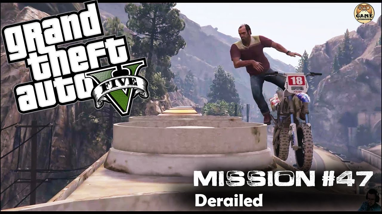 GTA 5 - Mission #47 - Derailed - YouTube