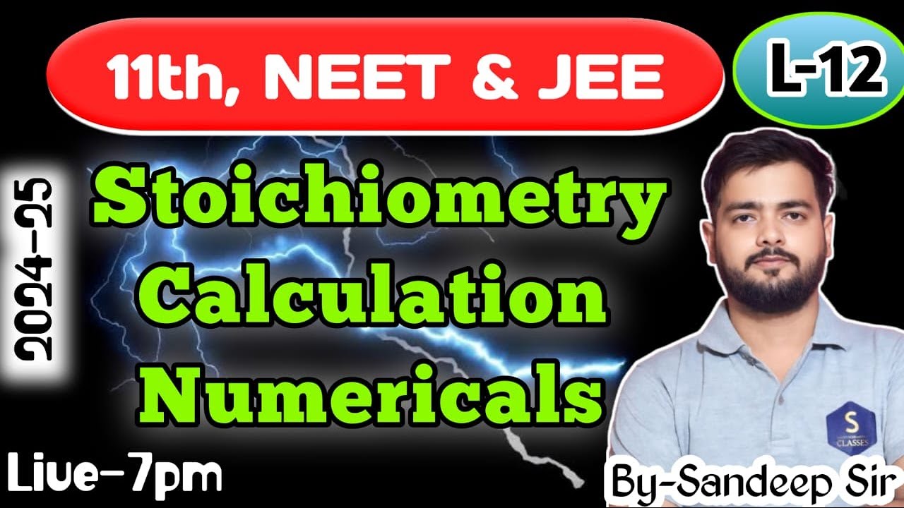L-12 || Chap-1 || stoichiometry calculation|| Class-11 || NEET & JEE ...