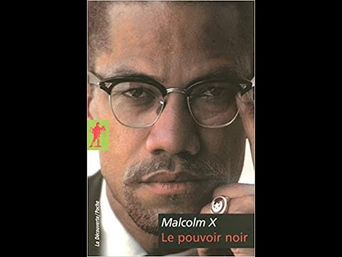 Le pouvoir noir de Malcolm X Part.2
