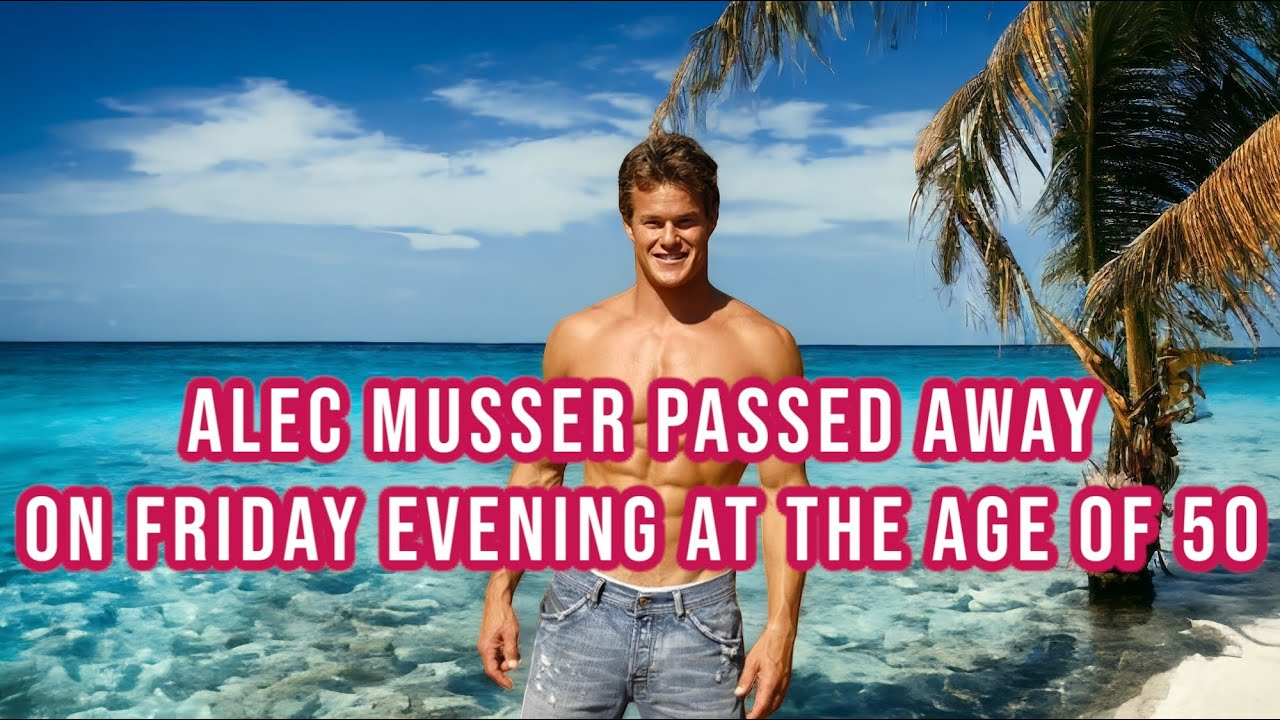 Alec Musser, ‘All My Children’ actor and fitness model, dead at 50 ...