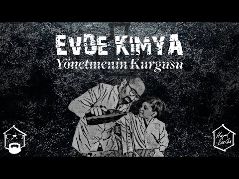 Evde Kimya: Yönetmenin Kurgusu