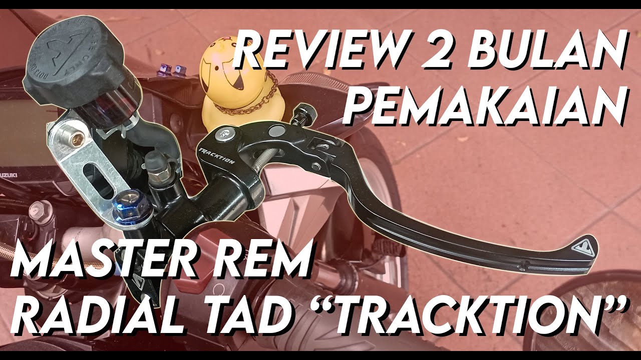 #66 | REVIEW 2 BULAN PEMAKAIAN MASTER REM RADIAL TRACKTION ACE SERIES ...