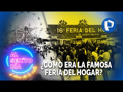 ¡Recordar es volver a vivir!: ¿Cómo era la famosa Feria del Hogar?