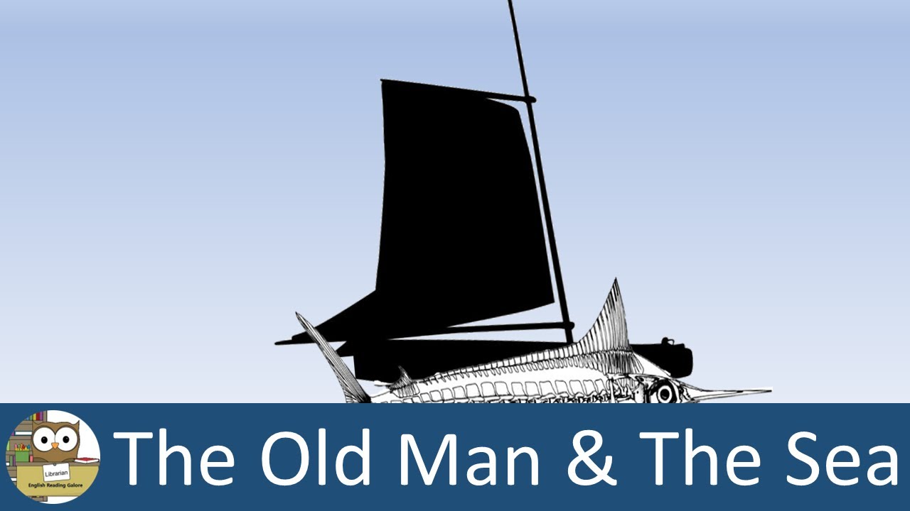 English Story | The Old Man and The Sea - by Ernest Hemingway - Full ...