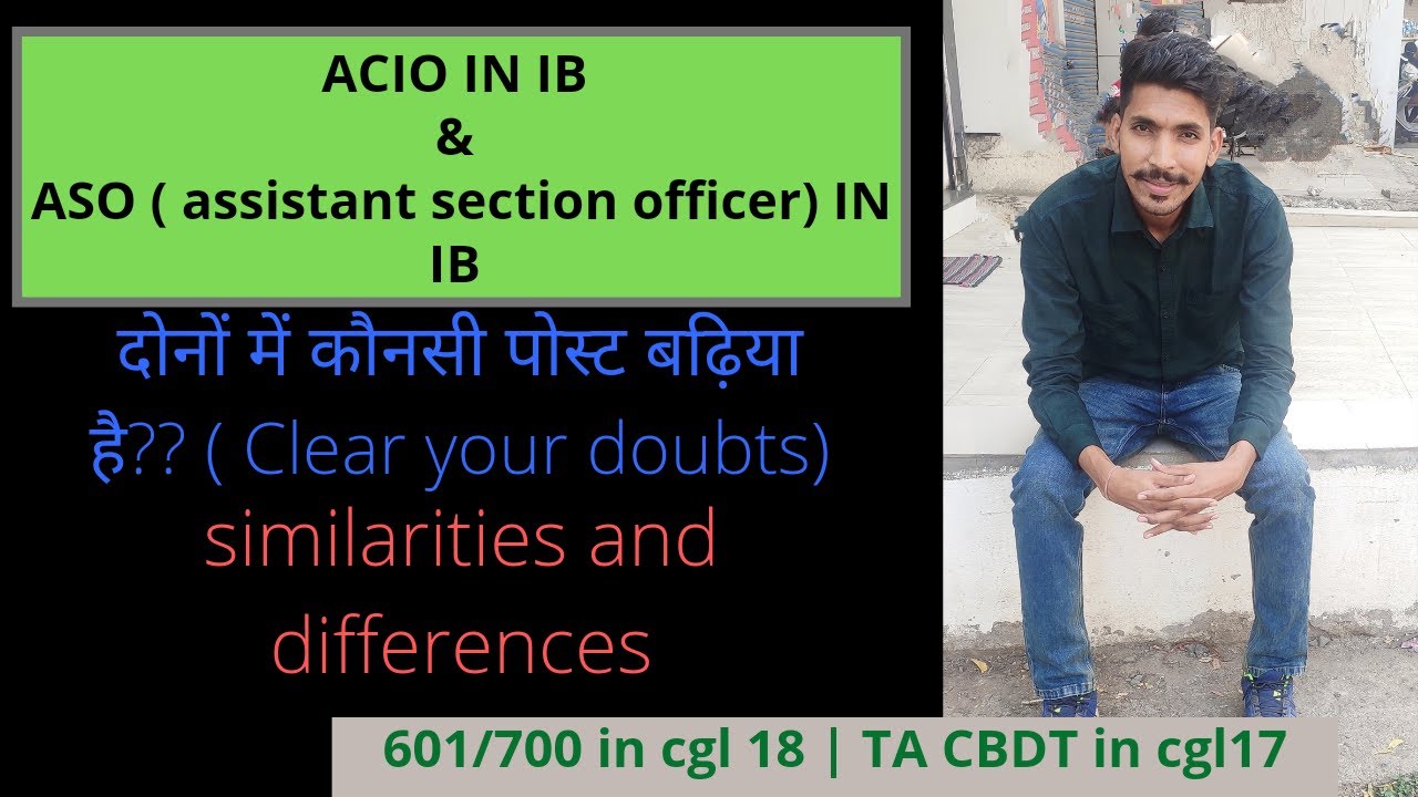 ACIO IN IB & ASO IN IB | Which is better?? || Ssc cgl - YouTube
