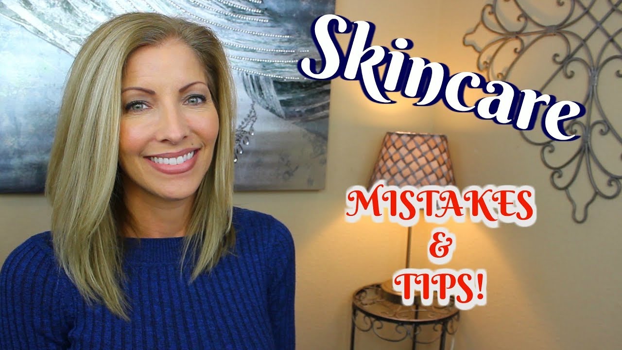 Skincare Mistakes & Skincare Tips ~ Jenifer Jenkins - YouTube