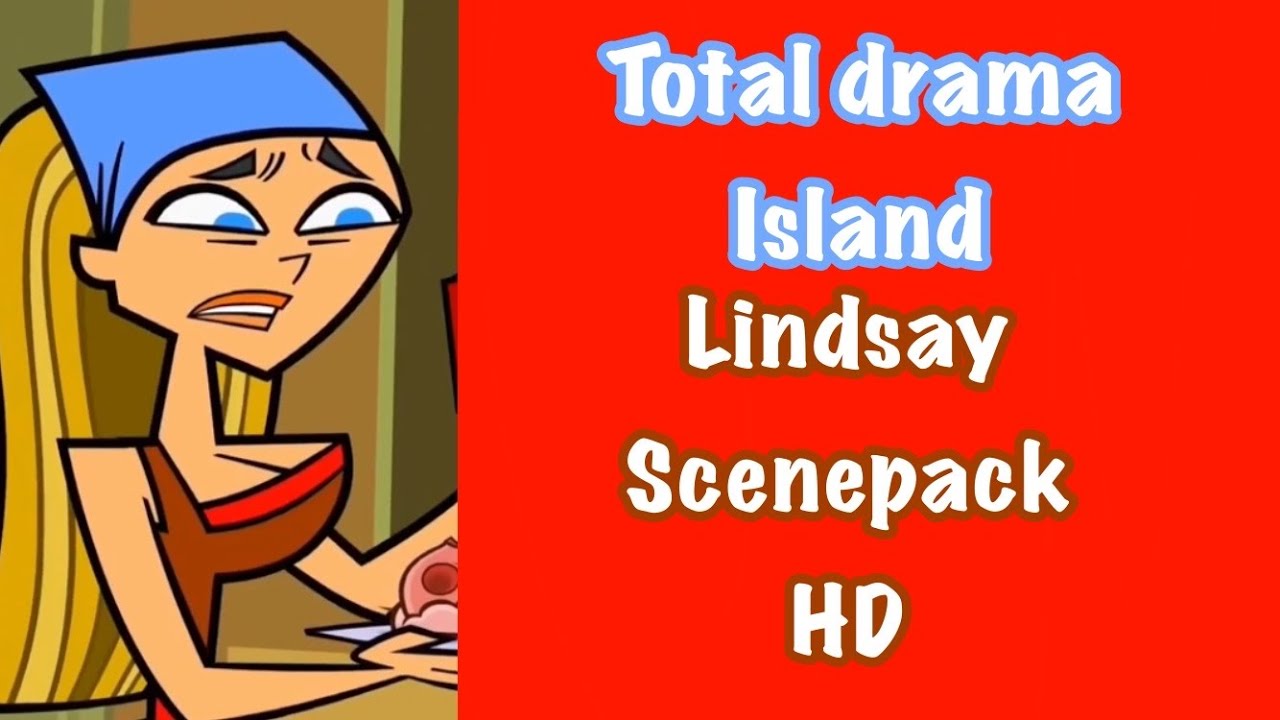 Total drama island || Lindsay Scenepack HD - YouTube