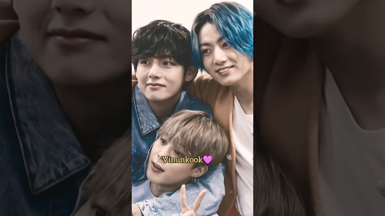 Taehyung , Jimin and Jungkook 💜 / Viminkook ️ New Edit video / # ...