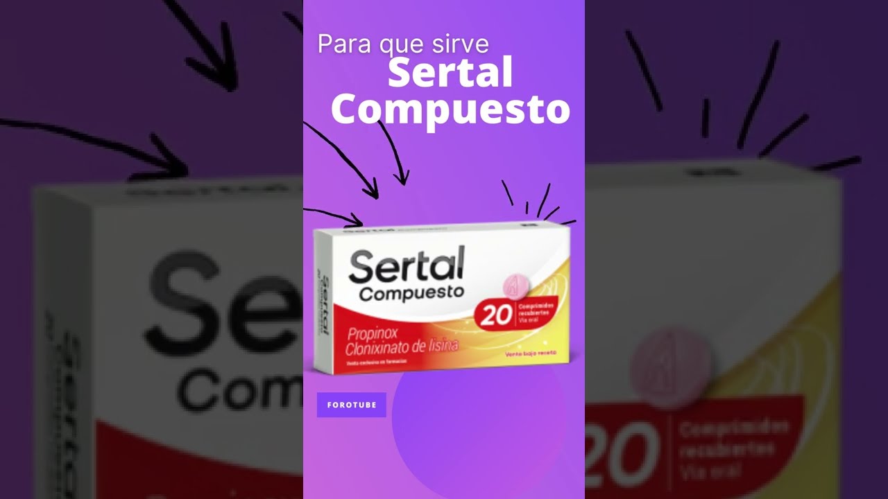 Sertal Compuesto para que sirve 💊 - ForoTube - YouTube