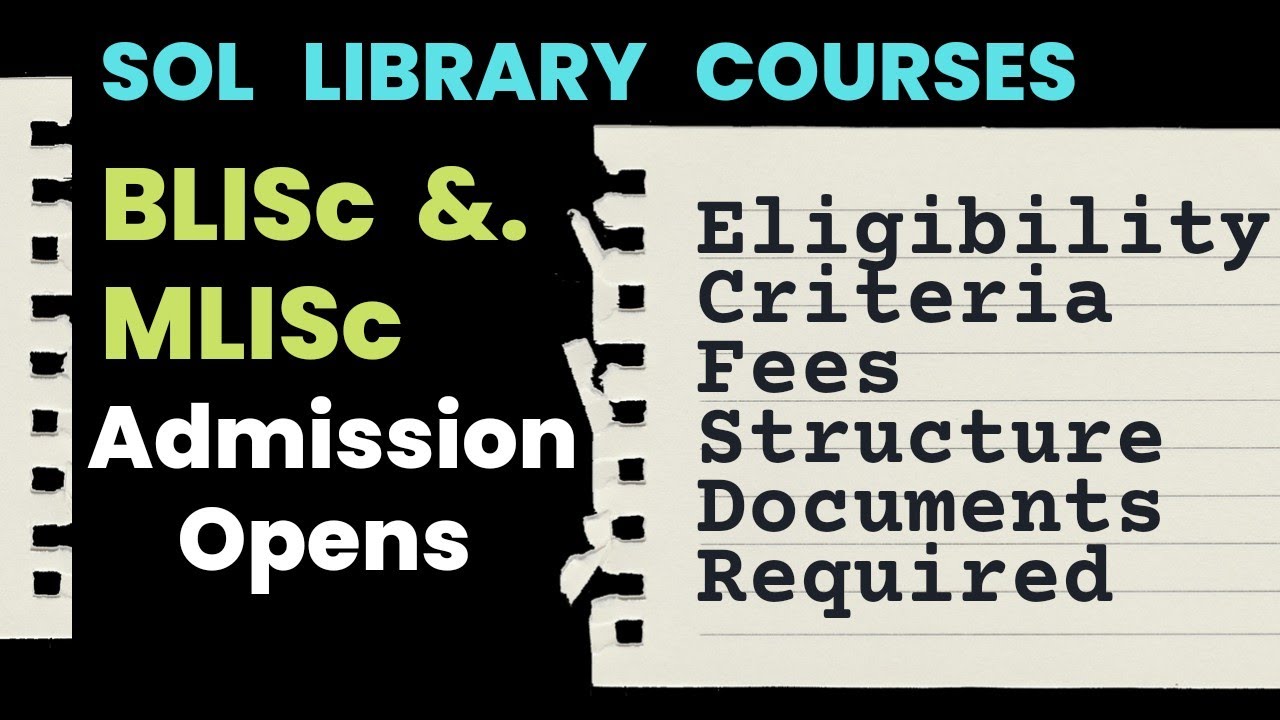 DU SOL Library Courses Admission 2022 - Blis & Mlis | Complete Details ...