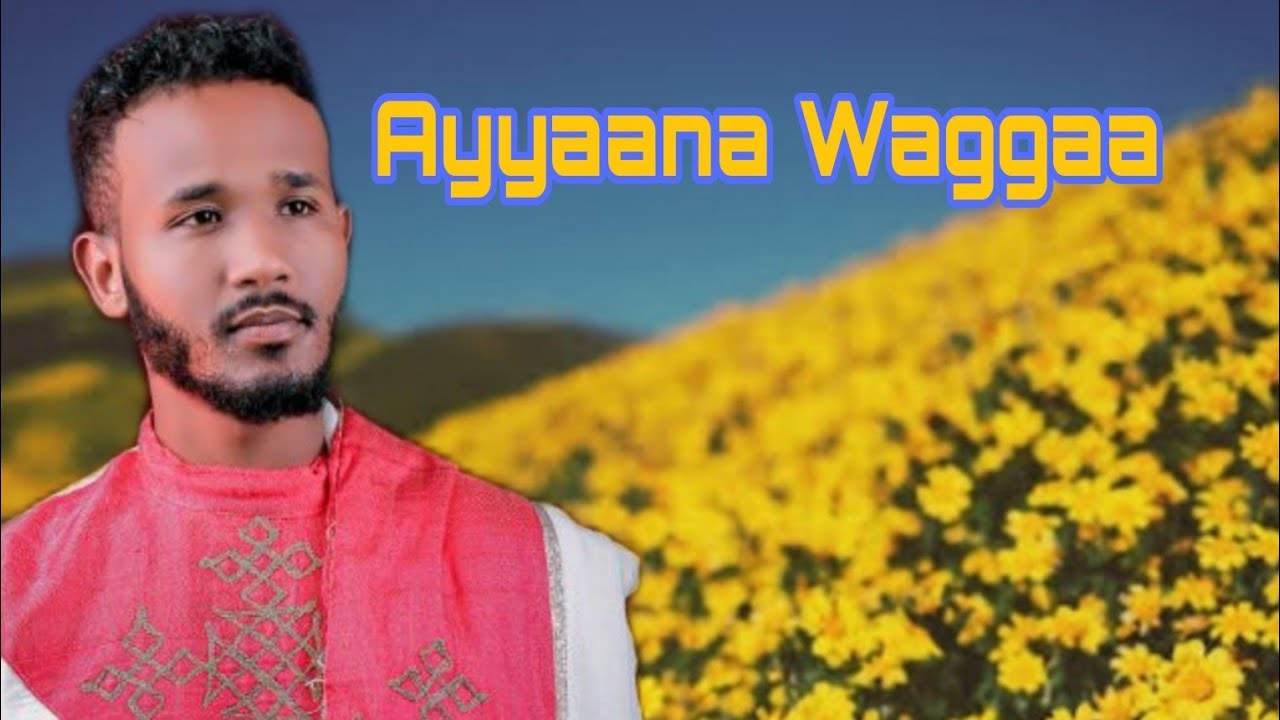 F/taa Dn Muluqan Abiyoot Faarfannaa Ayyaana Waggaa Ebbisuudhaaf Ayyaana ...