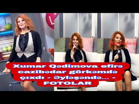 Xumar Qədimova efirə cazibədar görkəmdə çıxdı - Əyləşəndə...