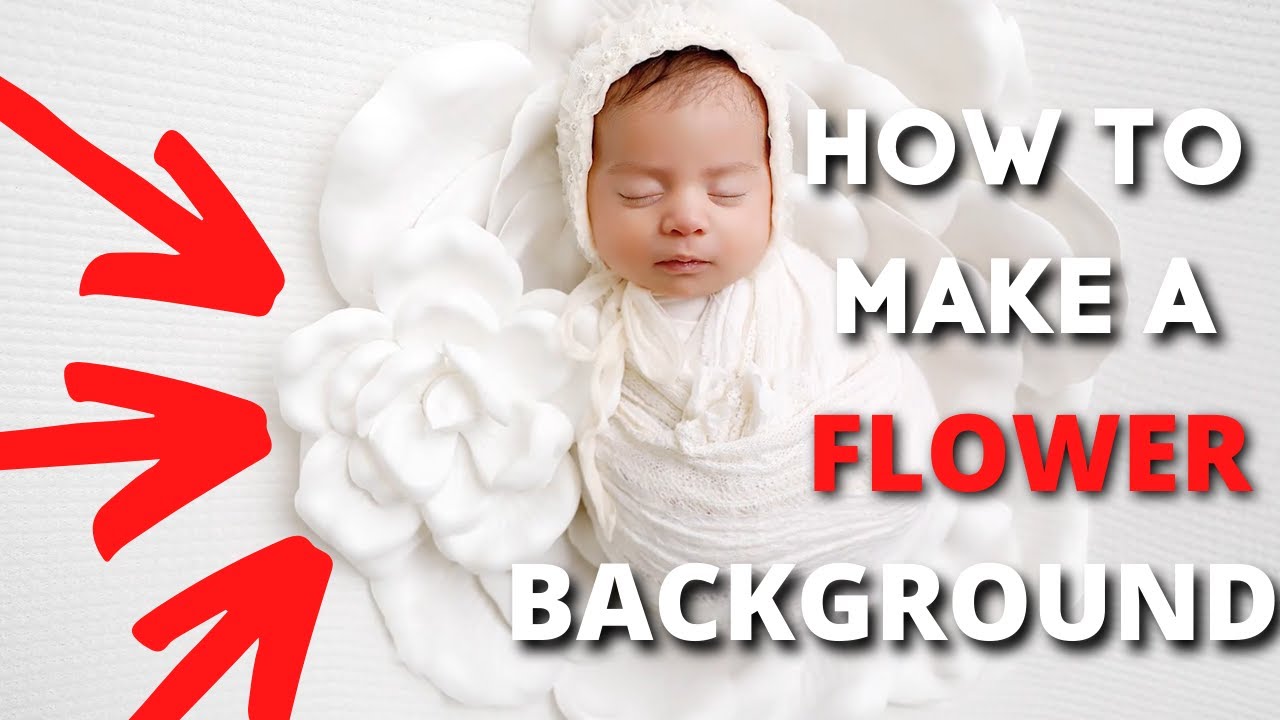 HOW TO make FLOWER background for NEWBORN BABY photoshoot - TUTORIAL ...