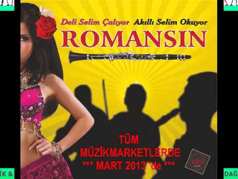 Romansın-Keman Gaydası \\ Deli Selim'in oğlu Akıllı Selim
