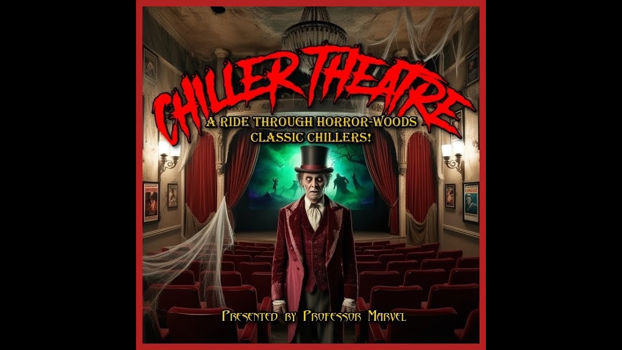 Chiller theatre a ride through Horror-woods classic thrillers. - YouTube