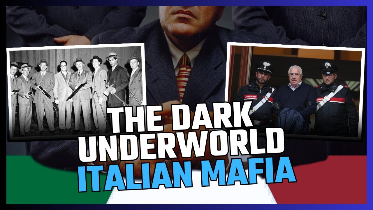 The Dark Underworld: An Introduction to the Italian Mafia - YouTube