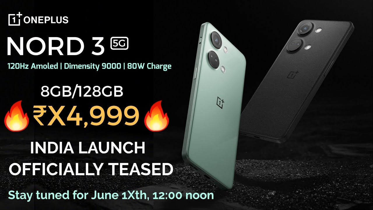 ONEPLUS NORD 3 5G - INDIA LAUNCH DATE OFFICIALLY TEASED || ONEPLUS NORD ...