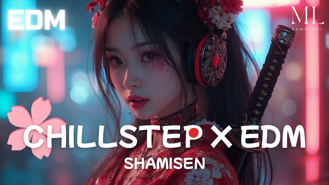 CHILLSTEP & SHAMISEN ☯ Unique & Relaxing Japanese Music ☯ Have you ...