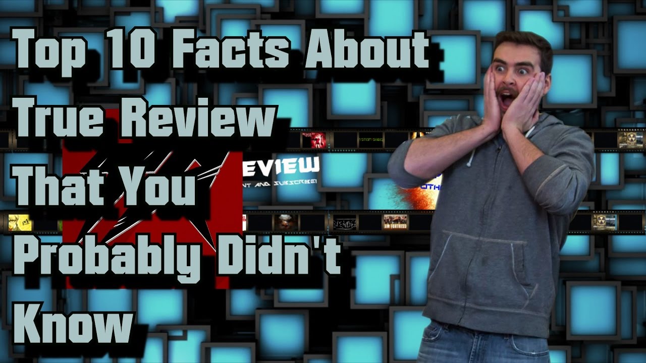 Top 10 Facts About True Review That You Probably Didn't Know - YouTube