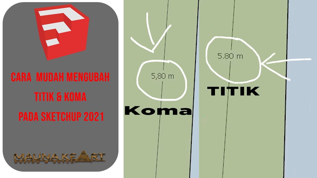 CARA MENGGANTI FORMAT TITIK DAN KOMA PADA SKETCHUP 2021 - YouTube
